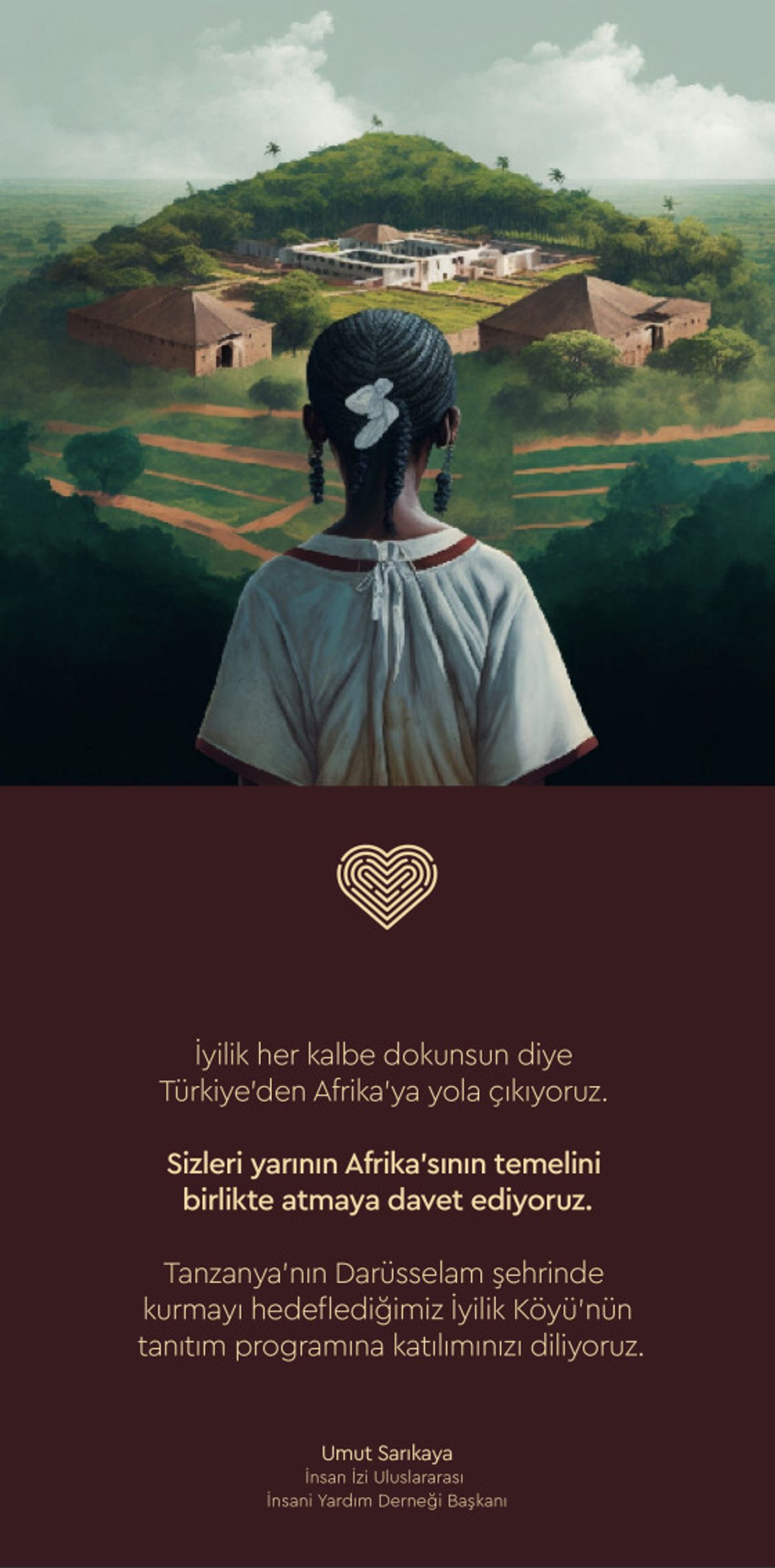 İnsan İzi İnsani Yardım Derneği, Afrika'da 'İyilik Köyü' projesini ...