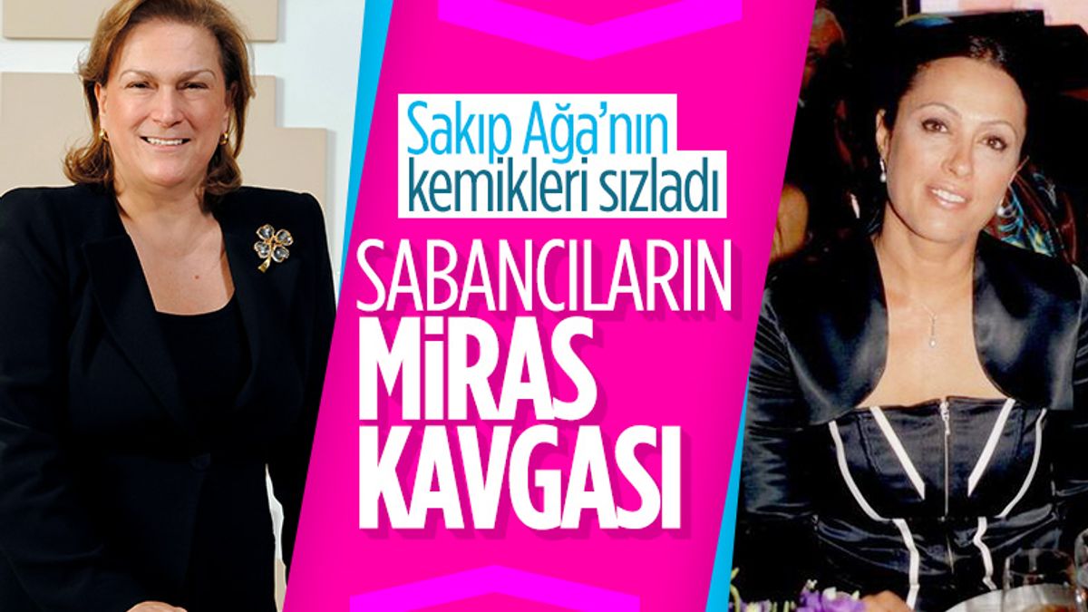 Sabancı Ailesi'nde miras kavgası - En Son Haber
