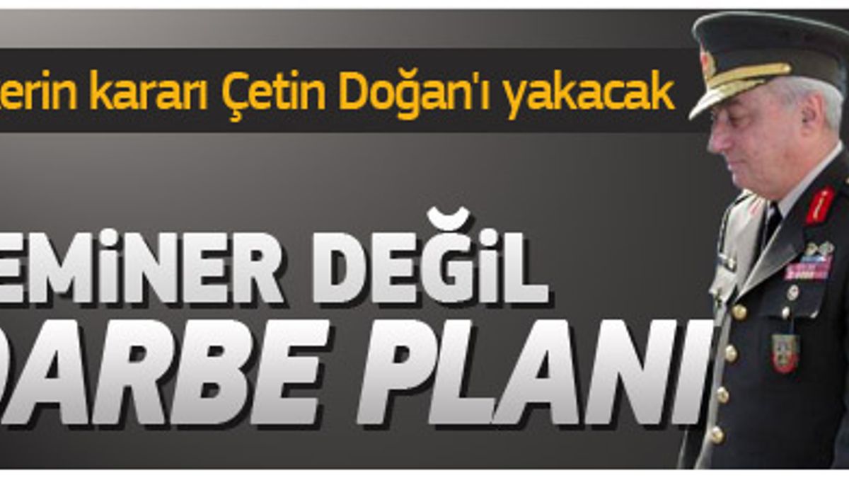 Seminer değil DARBE PLANI
