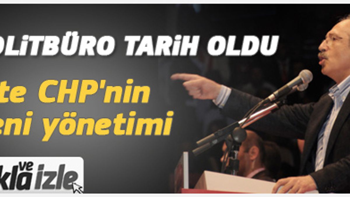 İşte CHP'nin Parti Meclisi listesi