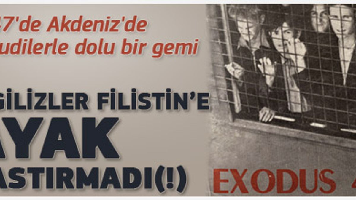 Exodus'ten Mavi Marmara'ya