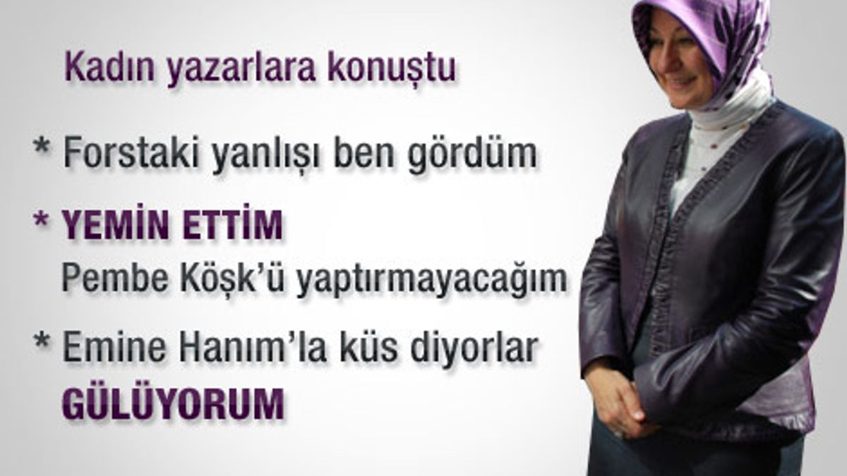 Hayrunnisa Gül: Pembe Köşk'ü yapmayacağım