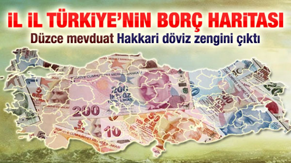 İl il Türkiye'nin borç haritası