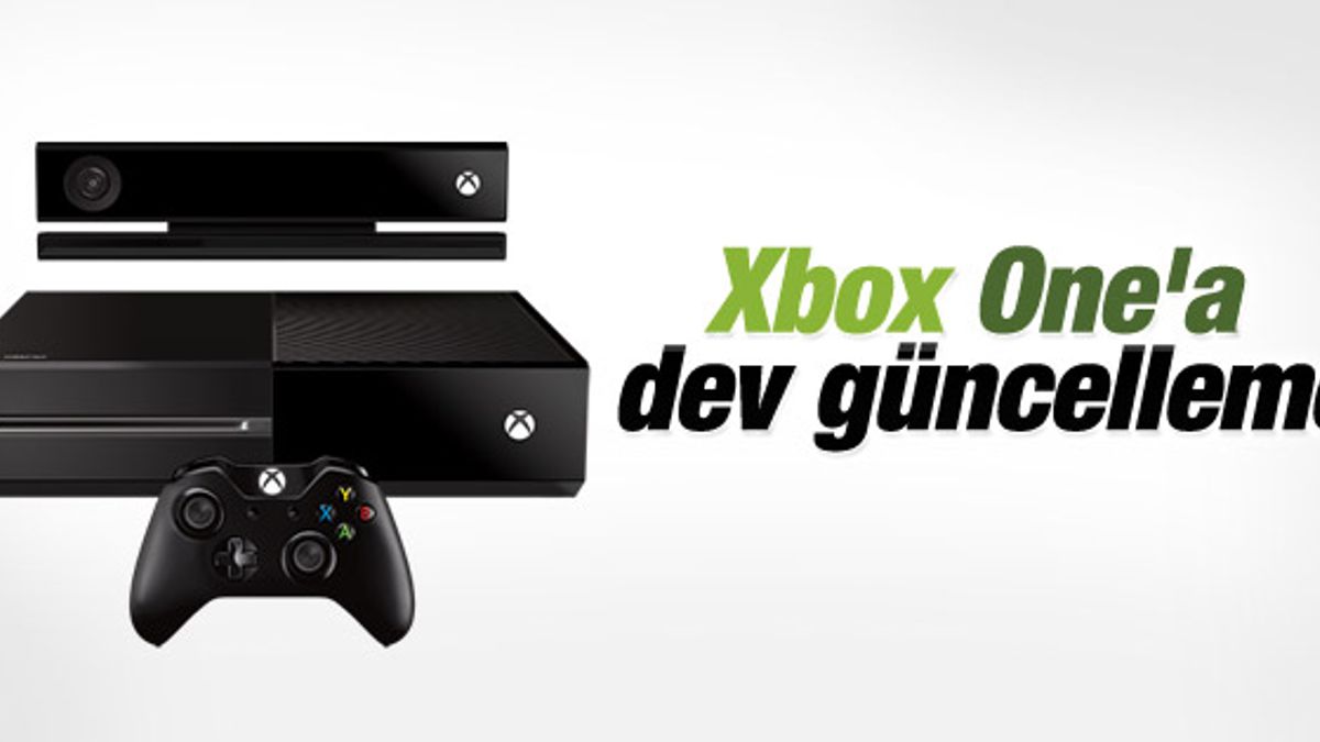 Xbox One'a gelecek güncellemenin detayları