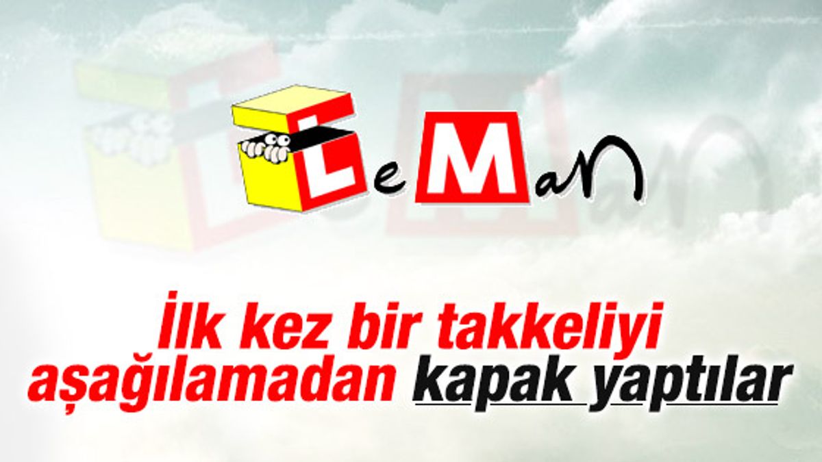 Leman dergisinden şaşırtan kapak