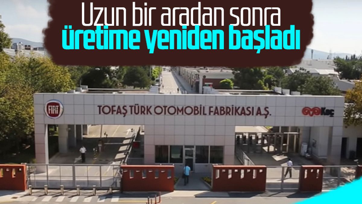 Tofaş Otomobil Fabrikası yeniden üretime başladı