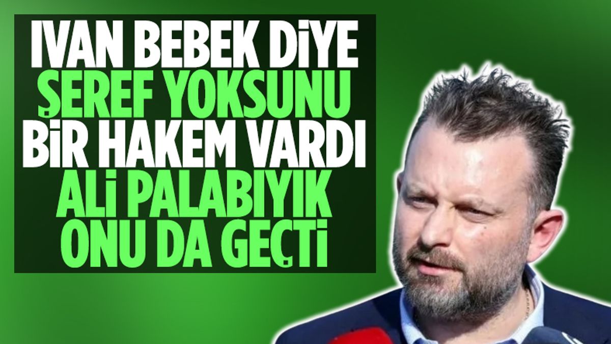 Selahattin Baki: Ali Palabıyık, Ivan Bebek'i geçti