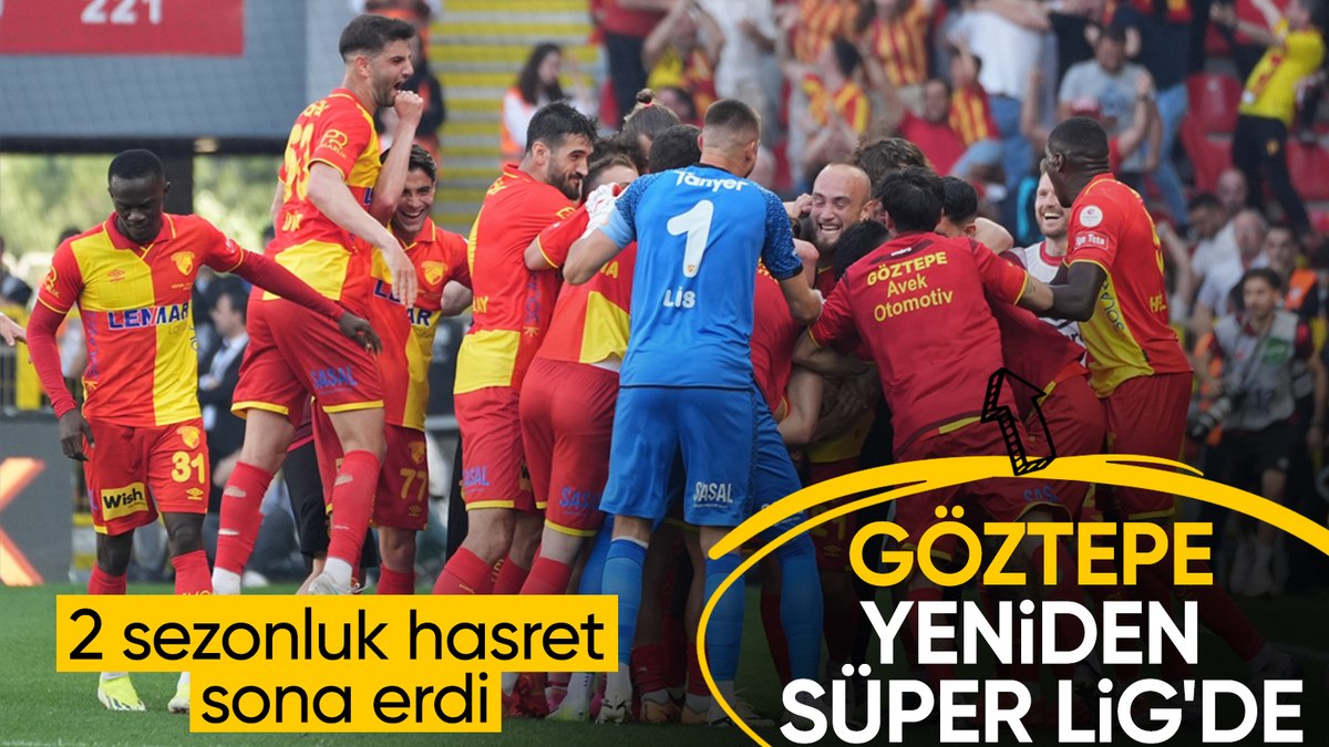 Göztepe, Süper Lig'e yükseldi Göztepe, Süper Lig'e yükseldi