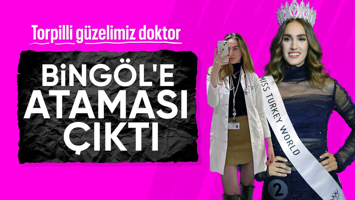Miss Turkey 2024 birincisi İdil Bilgen, Bingöl'e atandı