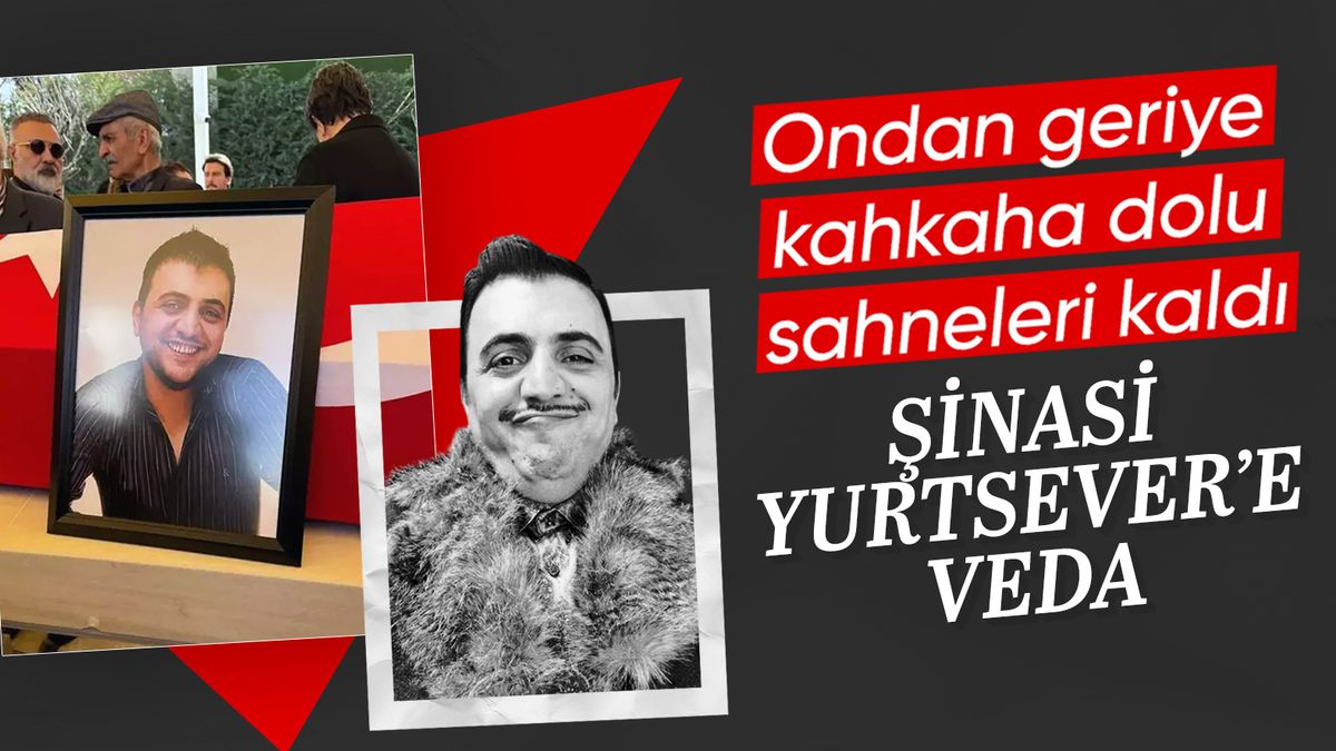 Ünlü oyuncu Şinasi Yurtsever son yolculuğuna uğurlandı
