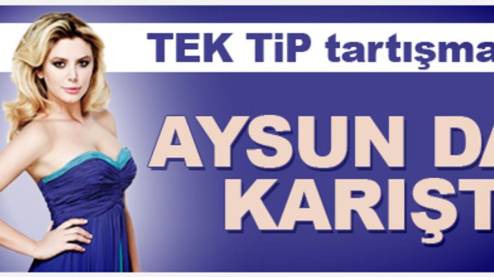 Aysun siyasete polemik konusu oldu