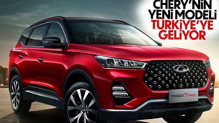 Chery'nin yeni modeli TIGGO 7 PRO Türkiye'ye geliyor