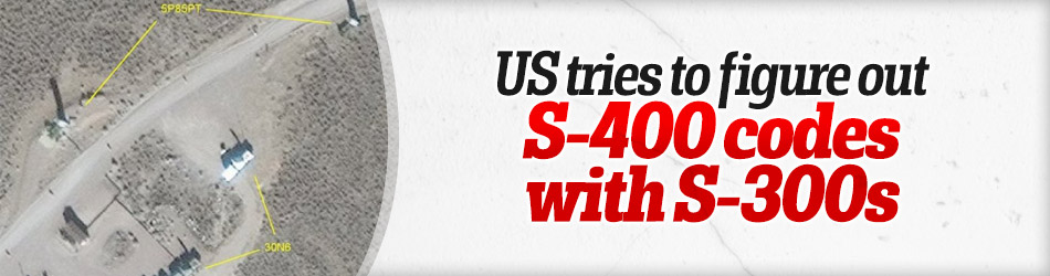 US Tries To Figure Out S 400 Codes With S 300s