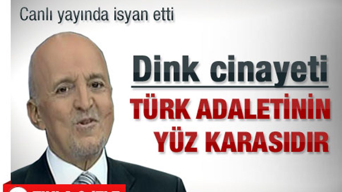 Mehmet Ali Birand'ın Hrant Dink isyanı