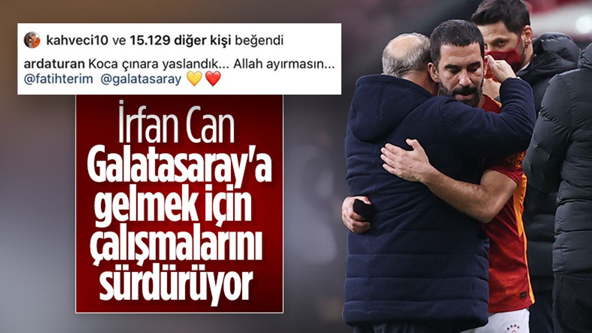 İrfan Can, Arda Turan'ın Fatih Terim paylaşımını beğendi