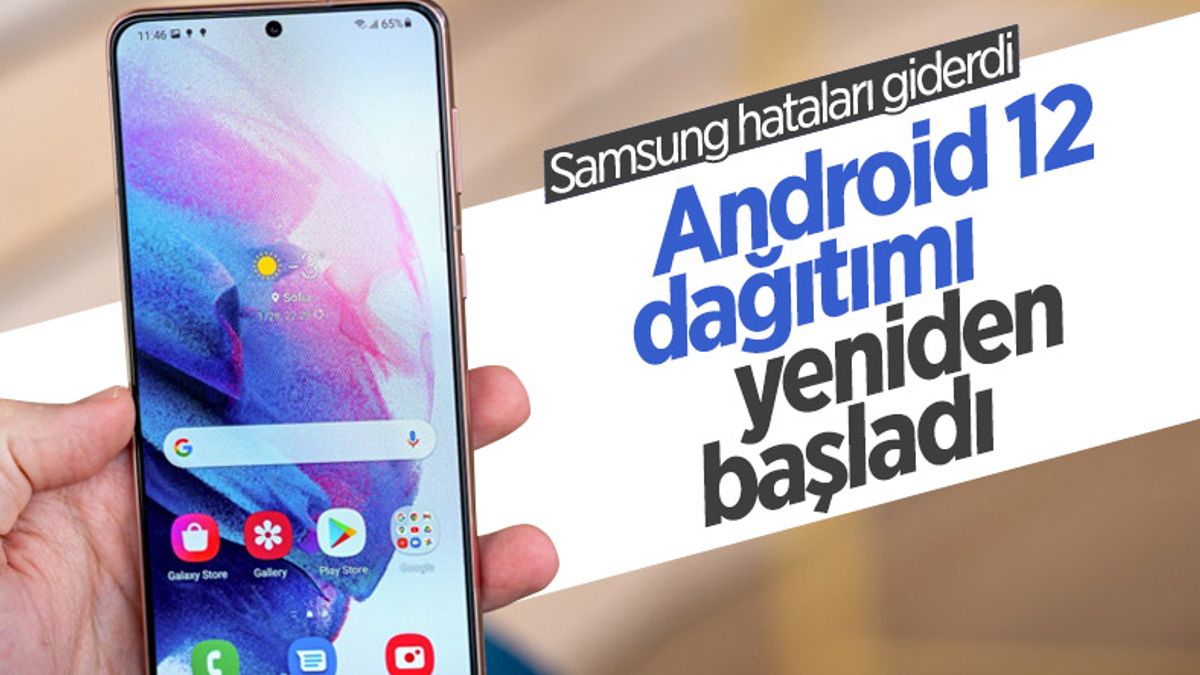 Samsung, Android 12 dağıtımına yeniden başladı