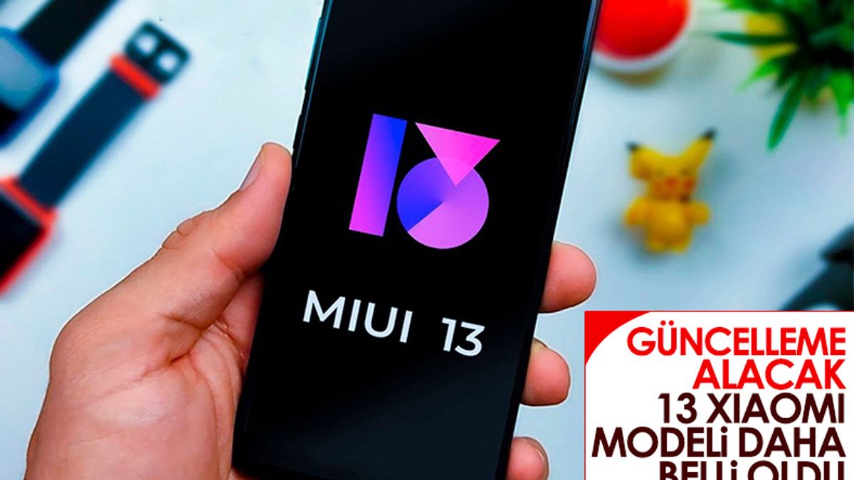 MIUI 13 güncellemesi alacak 13 Xiaomi modeli daha belli oldu