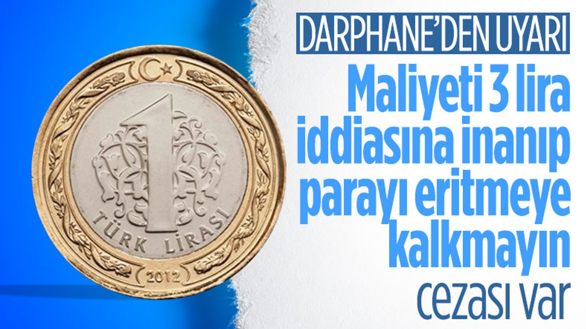 Darphane iddiaları yalanladı: 1 TL'nin maliyeti 3 TL değil