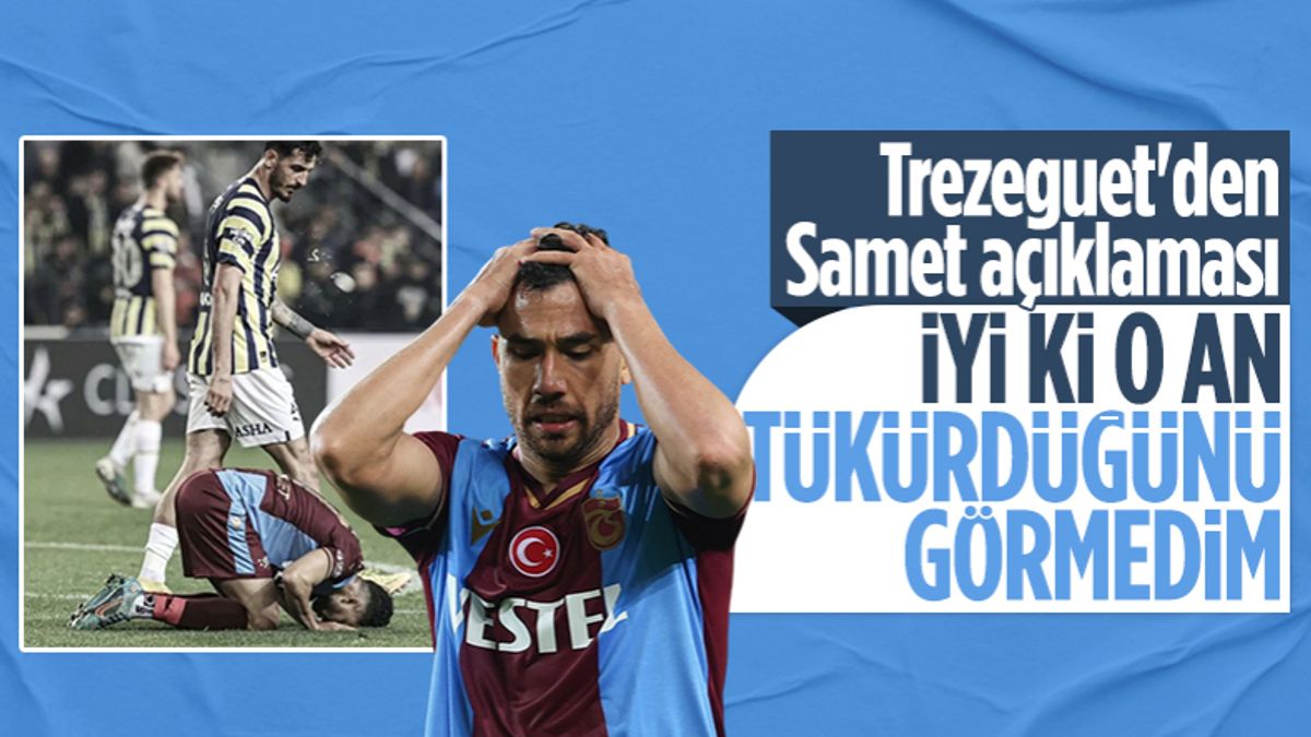 Trezeguet'den Samet Akaydin açıklaması: İyi ki o an tükürdüğünü görmedim